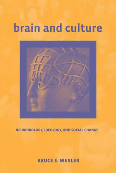Brain and culture - Poche - E.Bruce Wexler - Achat Livre ou ebook | fnac