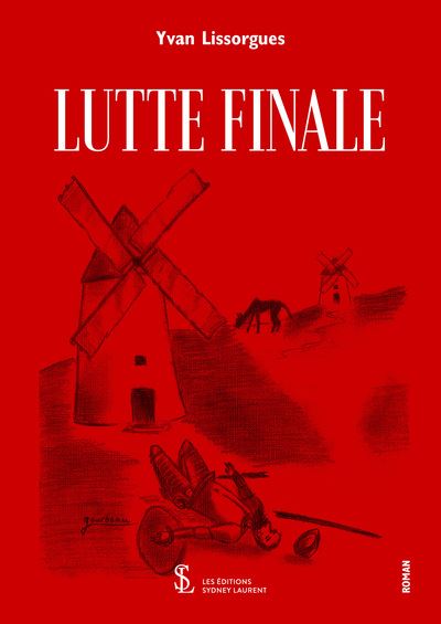 Lutte finale - broché - Yvan Lissorgues - Achat Livre | fnac