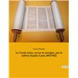 La Torah relue, revue et corrigée, par le rabbin Saadia Gaon (892-942 ...
