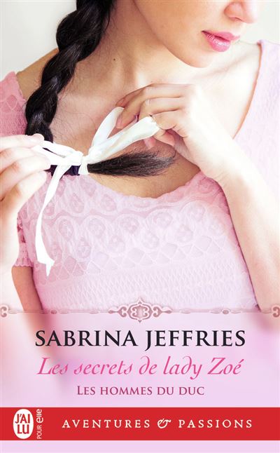 Les hommes du duc - Les secrets de lady Zoé Les hommes du Duc Tome 3 ...