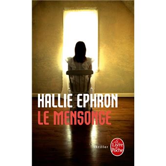 Le Mensonge - Poche - Hallie Ephron - Achat Livre | fnac