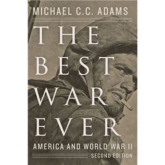 The best war ever - Poche - Michael C. C. Adams - Achat Livre ou ebook ...