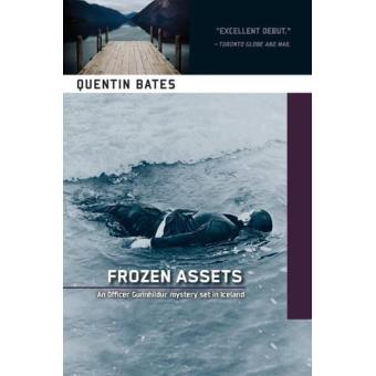 Frozen assets - broché - Quentin Bates - Achat Livre ou ebook | fnac