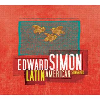 Latin American Songbook - Edward Simon - CD album - Achat & prix | fnac