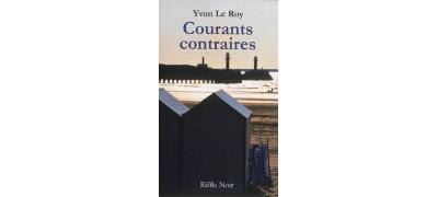 Courants contraires - broché - Yvon Le Roy - Achat Livre | fnac