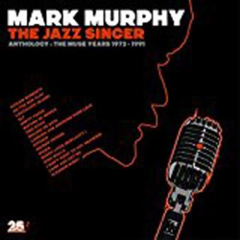 The Jazz Singer Anthology : The Muse Years 1973-1991 - Mark Murphy - CD ...