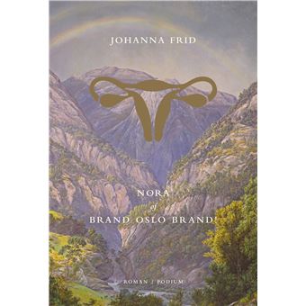 Nora, of brand Oslo brand! - cartonné - Johanna Frid, Janny Middelbeek ...