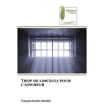 Trop de linceuls pour l'assureur - Poche - François Roulet-Mendès ...
