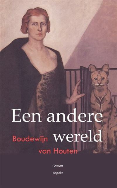 Een andere wereld - broché - Houten, Boudewijn van Houten - Achat Livre ...
