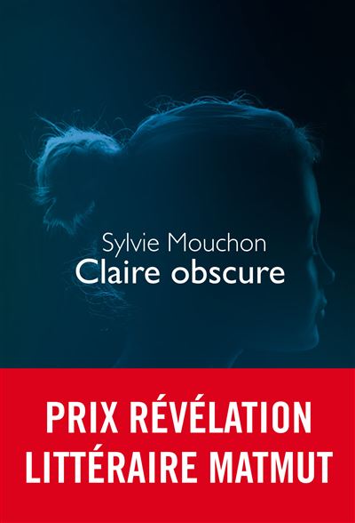 Claire Obscure Poche Sylvie Mouchon Achat Livre Ou Ebook Fnac