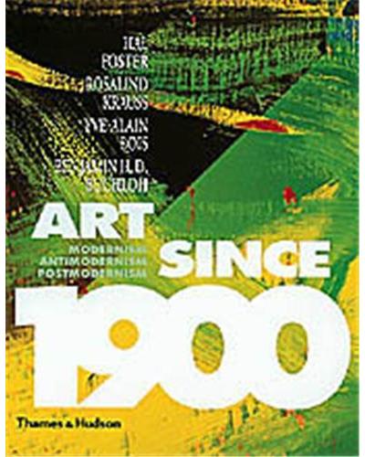 Art since 1900 - relié - Hal Foster - Achat Livre | fnac