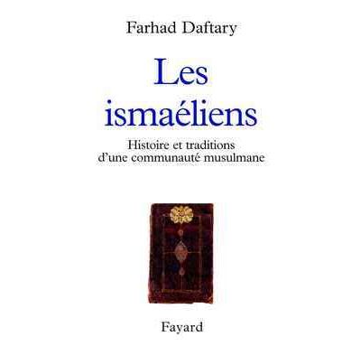 Les Ismaéliens Histoire et traditions d'une communauté musulmane ...