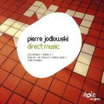 Direct music - Pierre Jodlowski - CD album - Achat & prix | fnac