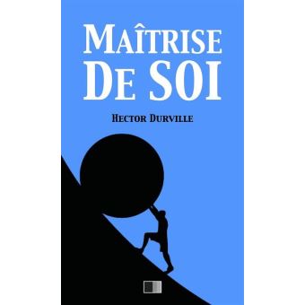 Maîtrise de Soi - ebook (ePub) - Hector Durville - Achat ebook | fnac