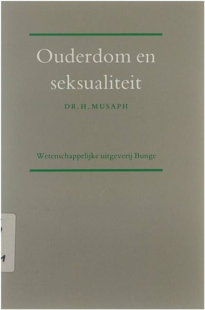 OUDERDOM EN SEKSUALITEIT - broché - H. Musaph - Achat Livre | fnac