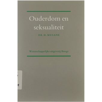 OUDERDOM EN SEKSUALITEIT - broché - H. Musaph - Achat Livre | fnac