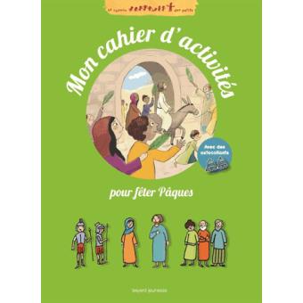 Mon cahier d'activités pour fêter Pâques - broché - Anne-Sophie ...