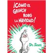 ¡Cómo el Grinch robó la Navidad! (How the Grinch Stole Christmas ...
