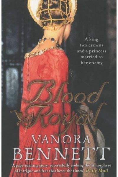 Blood royal - Poche - Vanora Bennett - Achat Livre ou ebook | fnac
