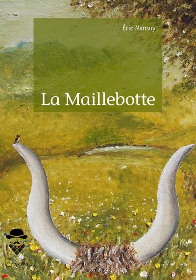 La Maillebotte - broché - Éric Mansuy - Achat Livre ou ebook | fnac