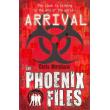 The phoenix files 01. arrival - broché - Chris Morphew - Achat Livre | fnac