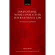 Irresolvable Norm Conflicts in International Law The Concept of a Legal ...