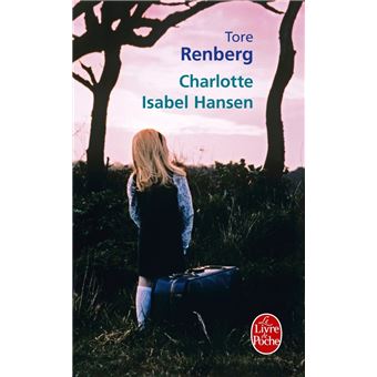 Charlotte Isabel Hansen - Poche - Tore Renberg - Achat Livre | fnac