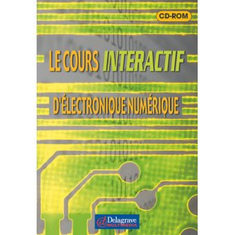 Cours interactif d'électronique numérique - Texte lu (CD) - Michel Oury ...