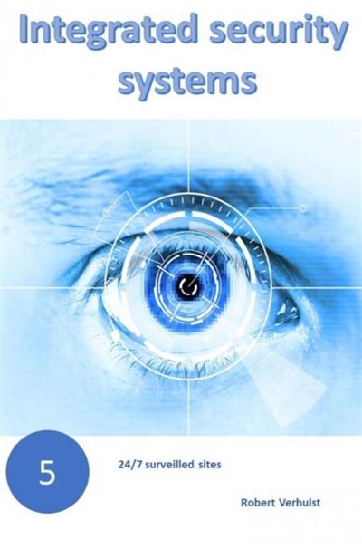 Integrated security systems - broché - Robert Verhulst - Achat Livre | fnac