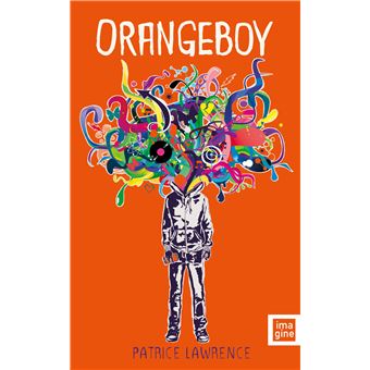 Orangeboy - broché - Patrice Lawrence - Achat Livre | fnac