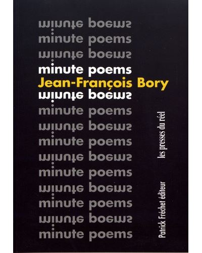 Minute poems - Choix 1963-2018 Choix 1963-2018 - broché - Jean-François ...