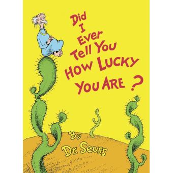 Did I Ever Tell You How Lucky You Are? - ebook (ePub) - Achat ebook | fnac