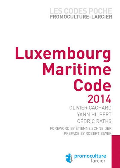 Code poche Promoculture-Larcier - Luxembourg Maritime Code 2014 Les ...