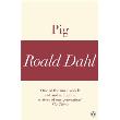 Pig (A Roald Dahl Short Story) - ebook (ePub) - Roald Dahl - Achat ...