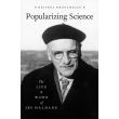 Popularizing Science The Life and Work of JBS Haldane - ebook (ePub ...
