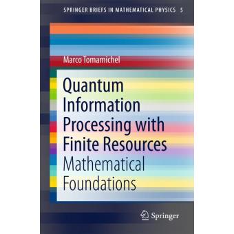Quantum information processing with finite resources - Poche - Marco ...