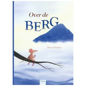 Over de berg - cartonné - Maya Onodera, Maya Onodera - Achat Livre | fnac