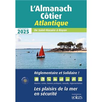 Almanach côtier Atlantique 2025 - Dernier livre de Association l'Oeuvre ...