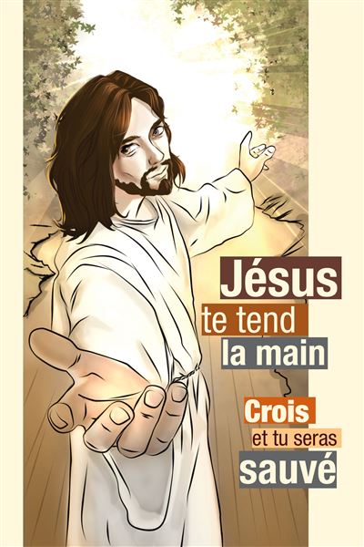 Carte Jésus te tend la main Crois et tu seras sauvé - broché - Guy ...