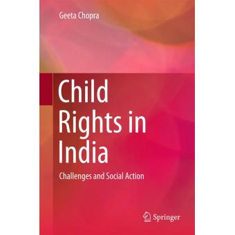 Child rights in india - relié - Geeta Chopra - Achat Livre ou ebook | fnac