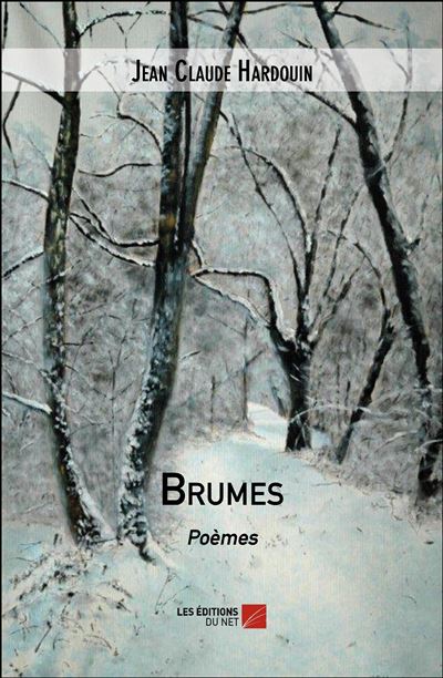 Brumes Poèmes - broché - Jean Claude Hardouin - Achat Livre | fnac