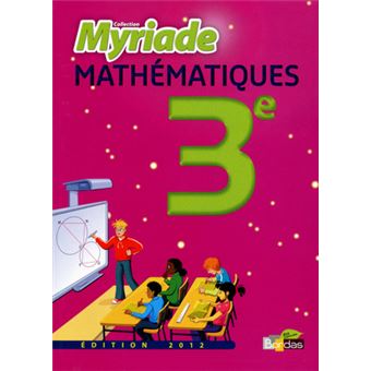 Maths 3e myriade manuel grand format 2012 Livre de l'élève grand format ...