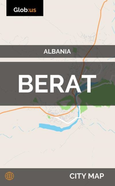 Berat, Albania - City Map - ebook (ePub) - Jason Patrick Bates - Achat ...