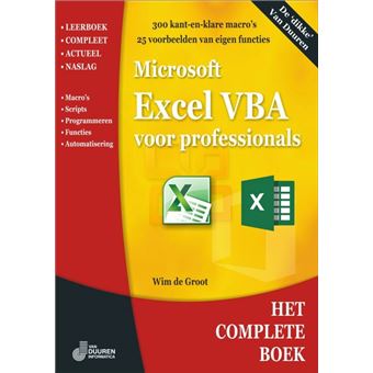 Het complete boek - Excel VBA voor professionals - Bob De Groot ...