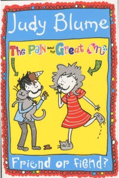 The pain and the great one: friend or fiend? - Poche - Judy Blume ...