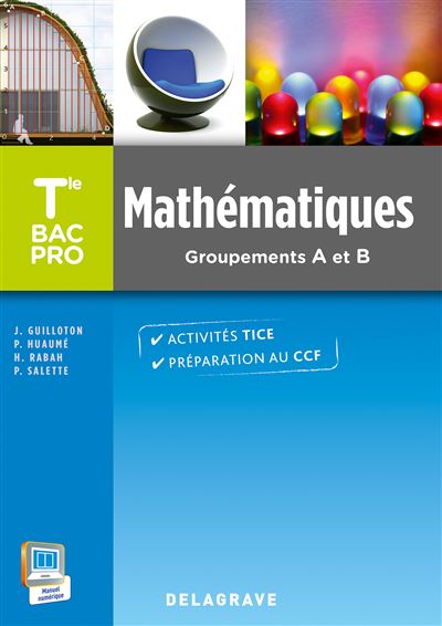 Mathématiques Terminale Bac Pro Groupements A et B (2015) - Pochette ...