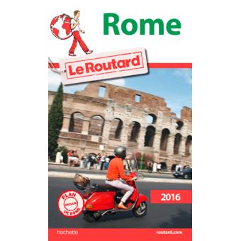 Guide du Routard Rome 2016 Edition 2016 - broché - Collectif - Achat ...