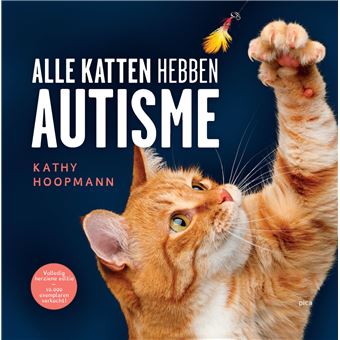 Alle katten hebben autisme - cartonné - Hoopmann, Kathy - Achat Livre ...
