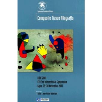 Composite tissue allografts - broché - Jean-Michel Dubernard - Achat ...