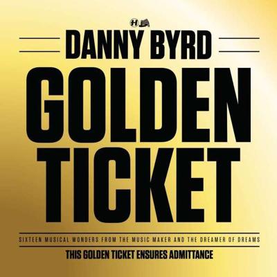 Golden ticket - Danny Byrd - CD album - Achat & prix | fnac